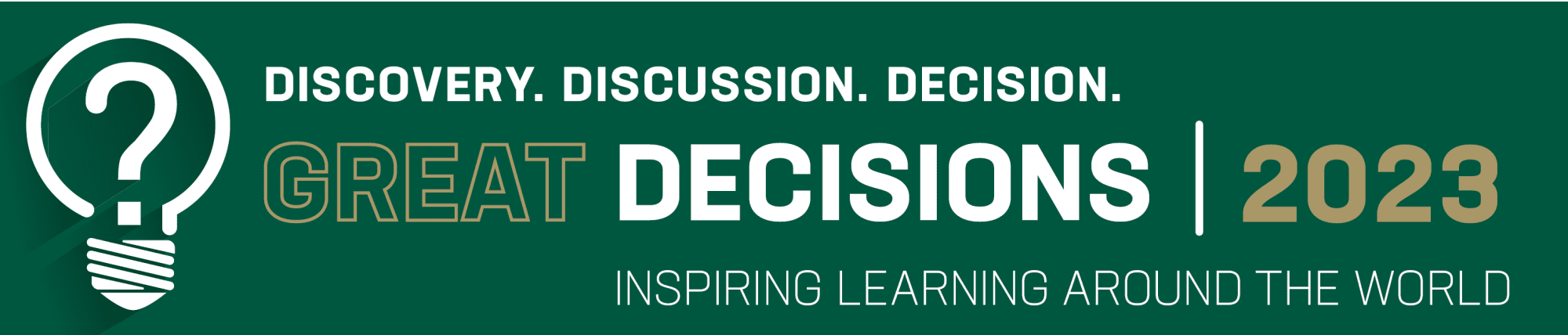 Great Decisions – Office of Global Education and Engagement